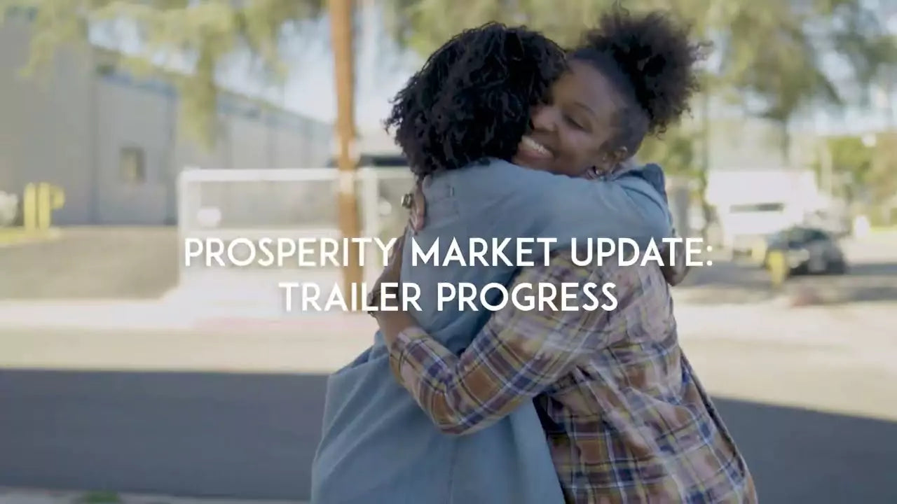 Trailer Update! – Prosperity Market